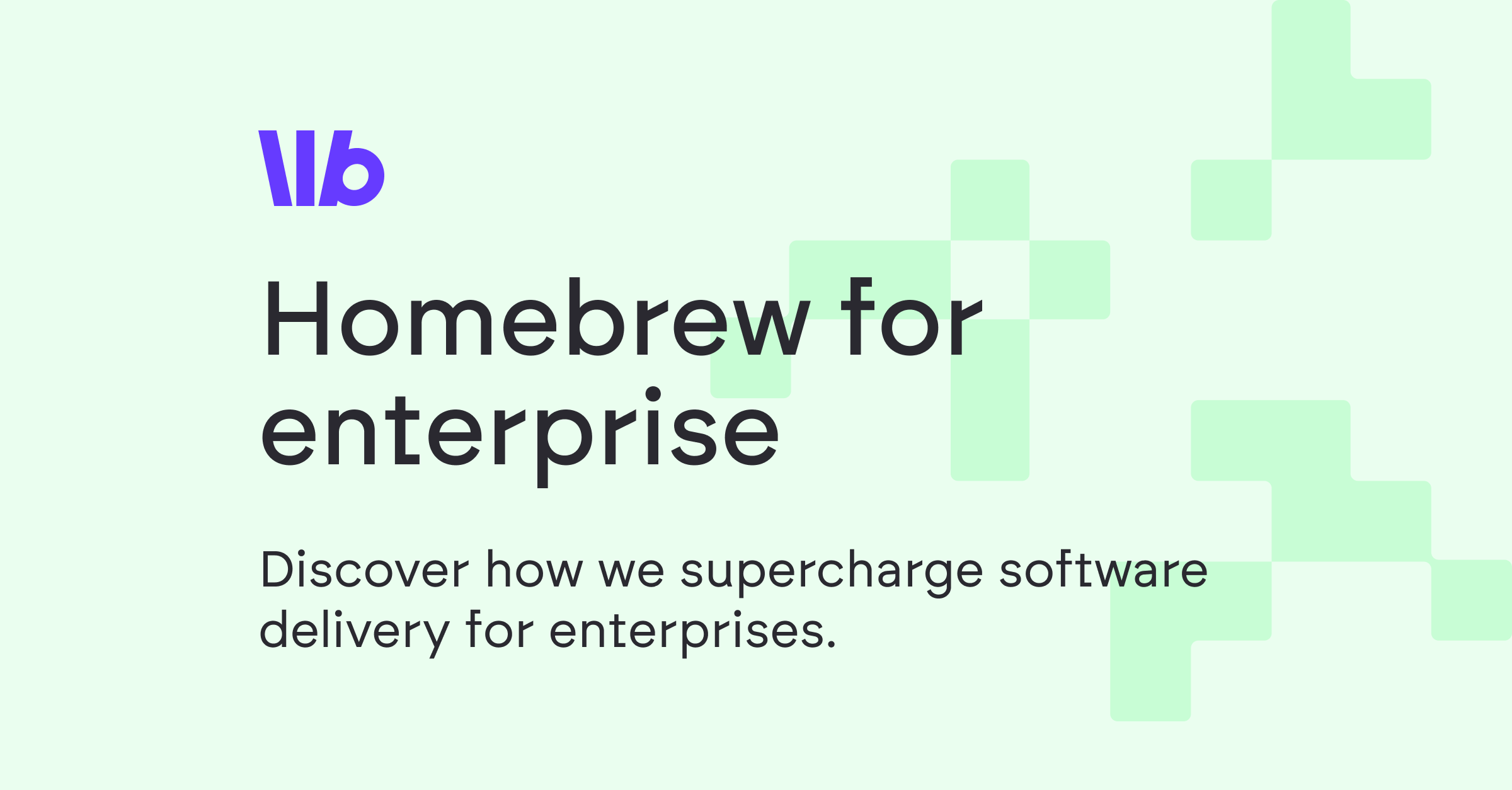 About Workbrew - Secure software delivery platform