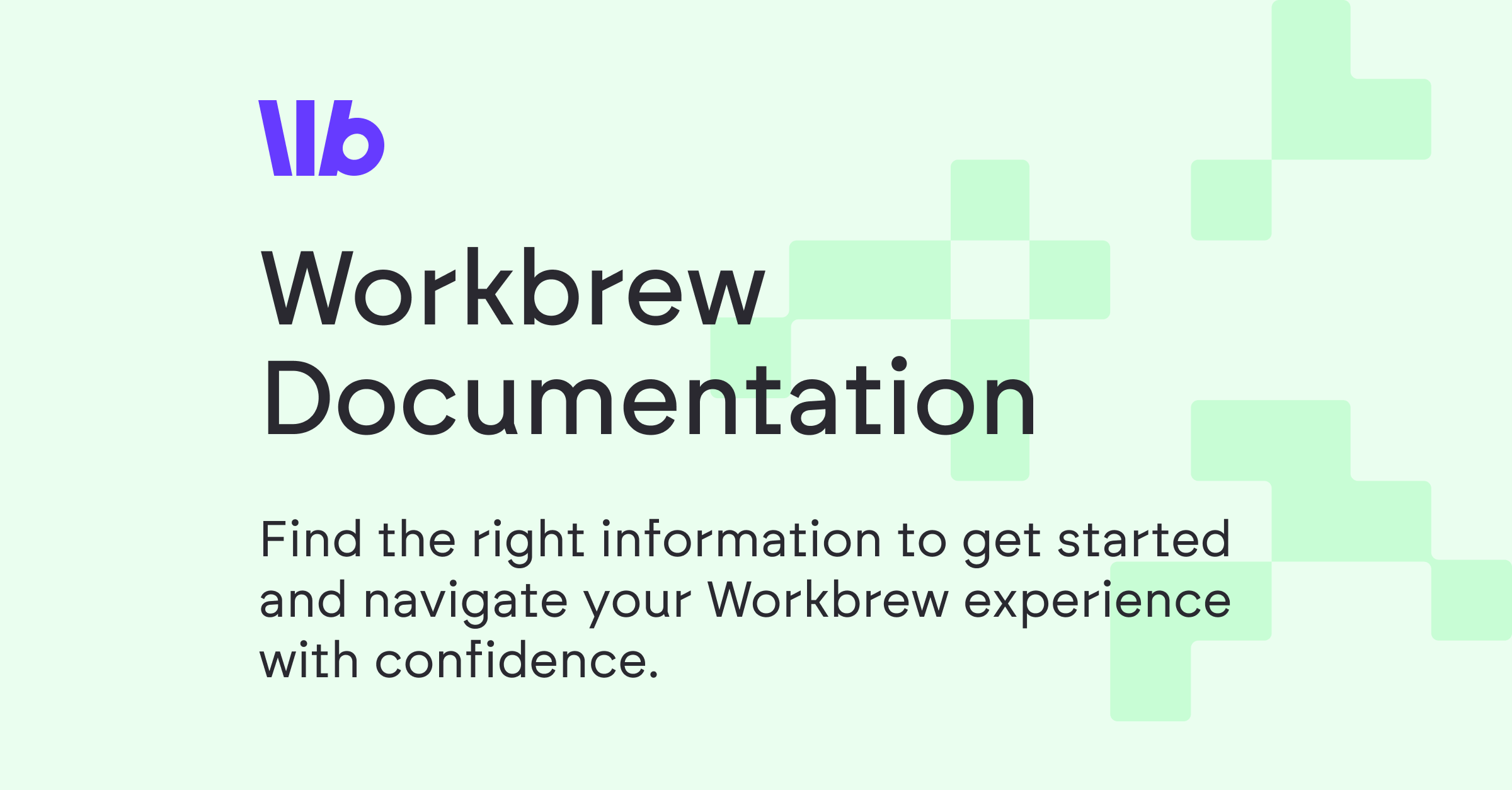 Getting started with Workbrew - Workbrew Documentation